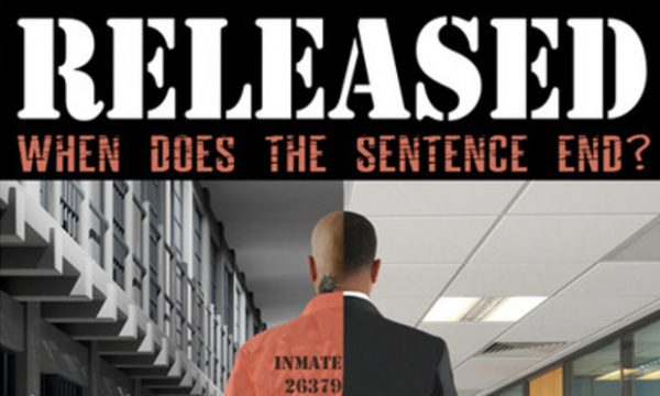 RELEASED - When Does the Sentence End? - National Incarceration Association